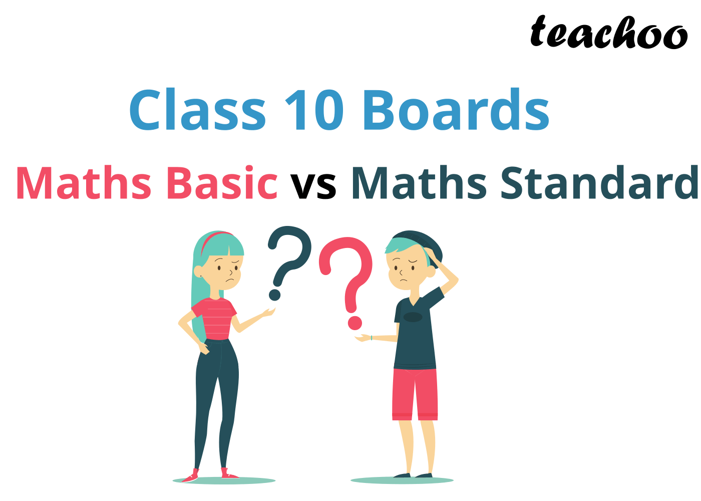 Maths Basic Vs Maths Standard Full Comparision Class 10 Boards